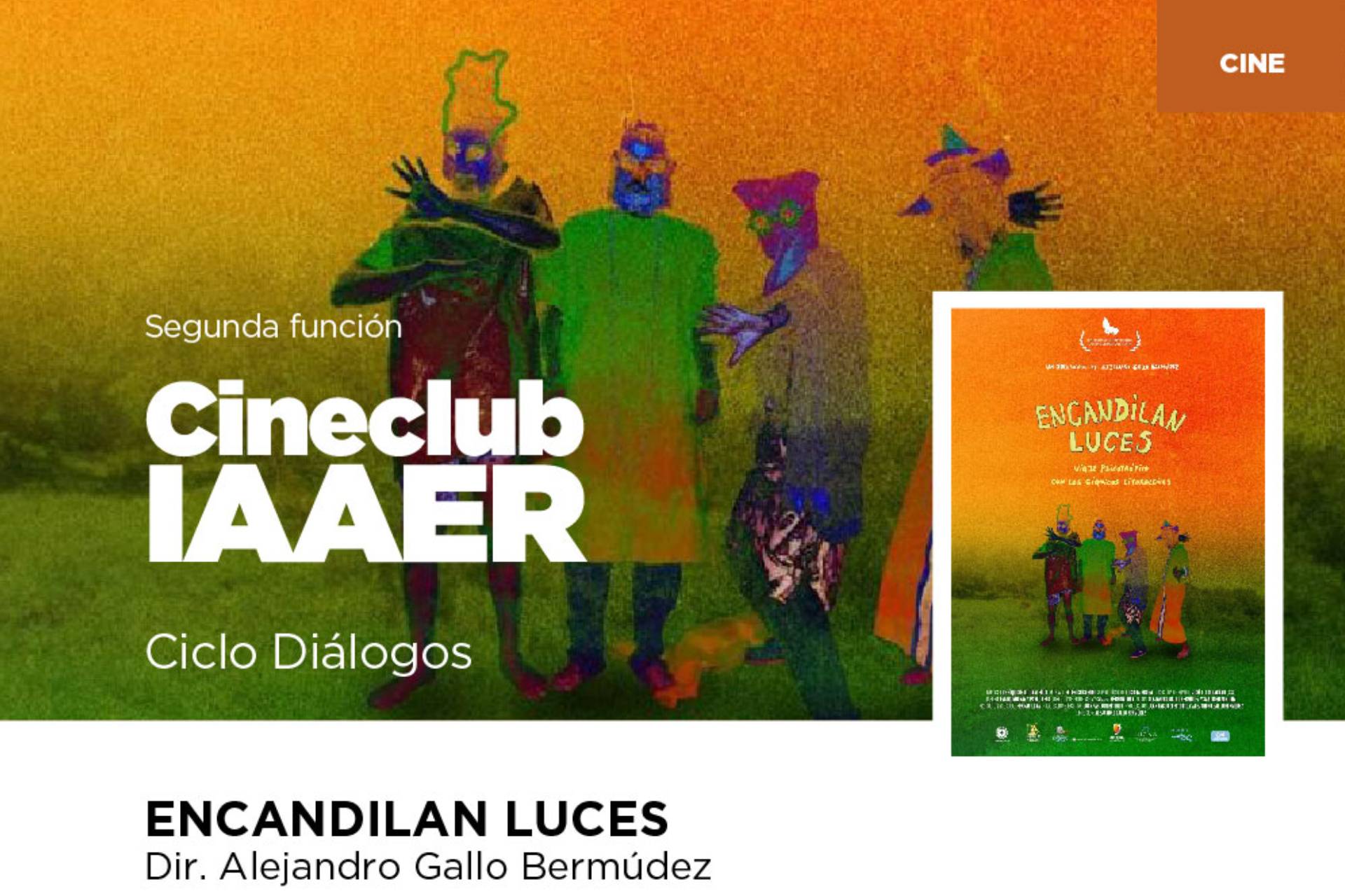 El IAAER presenta la segunda función de su cineclub con la proyección de Encandilan Luces ...